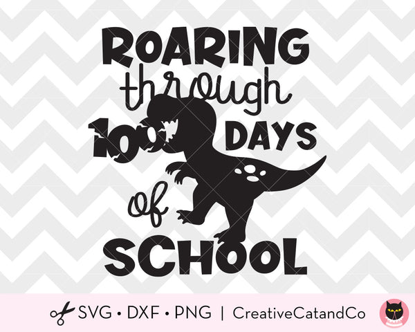 Dinosaur Roaring Through 100 Days of School SVG Files | CreativeCatandCo