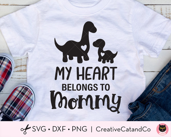 My Heart Belongs to Mommy Kid Mother's Day SVG | CreativeCatandCo