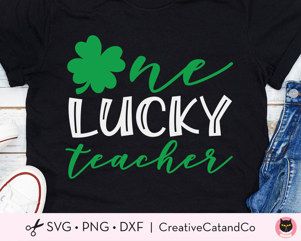 One Lucky Teacher St Patrick's Day SVG | CreativeCatandCo