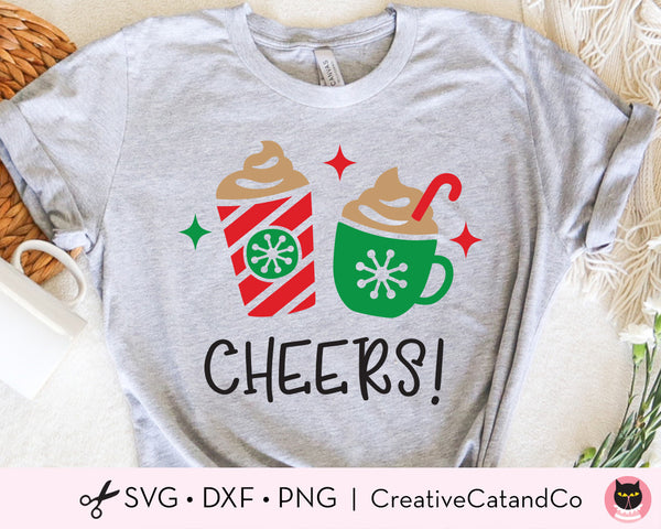 Christmas Coffee Cheers Toast SVG Cut Files | CreativeCatandCo