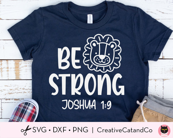 Be Strong Joshua 1:9 Christian Religious Baby Boy SVG | CreativeCatandCo