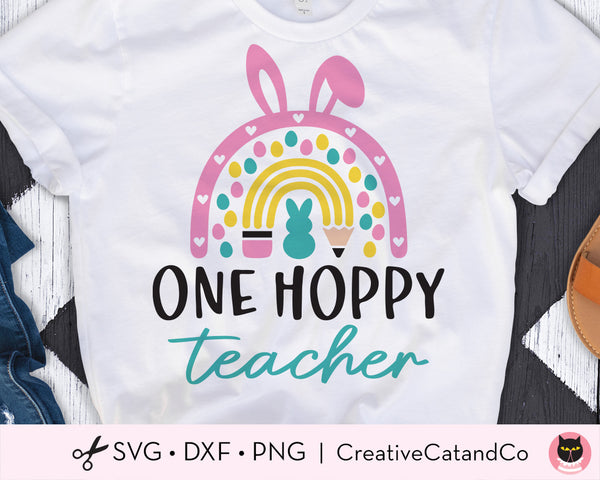 One Hoppy Teacher Easter Rainbow With Bunny Ears SVG | CreativeCatandCo