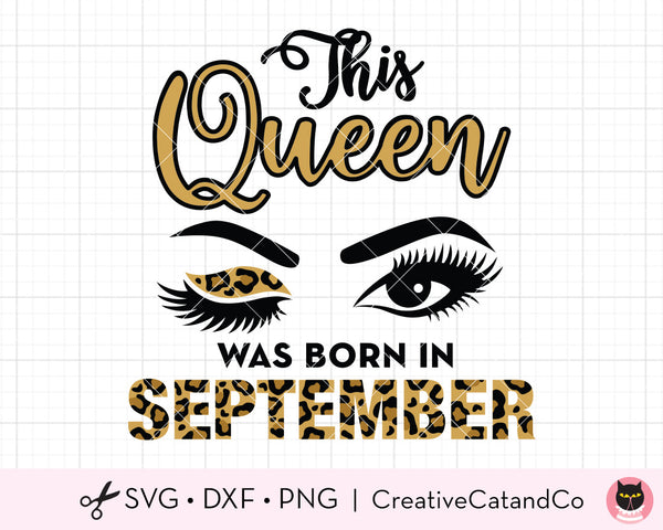 This Queen Was Born in September Birthday SVG | CreativeCatandCo